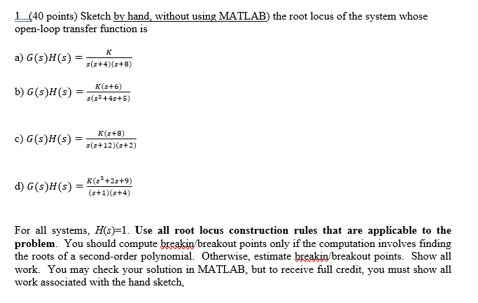 Solved L(40 points) Sketch by hand, without using MATLAB the | Chegg.com