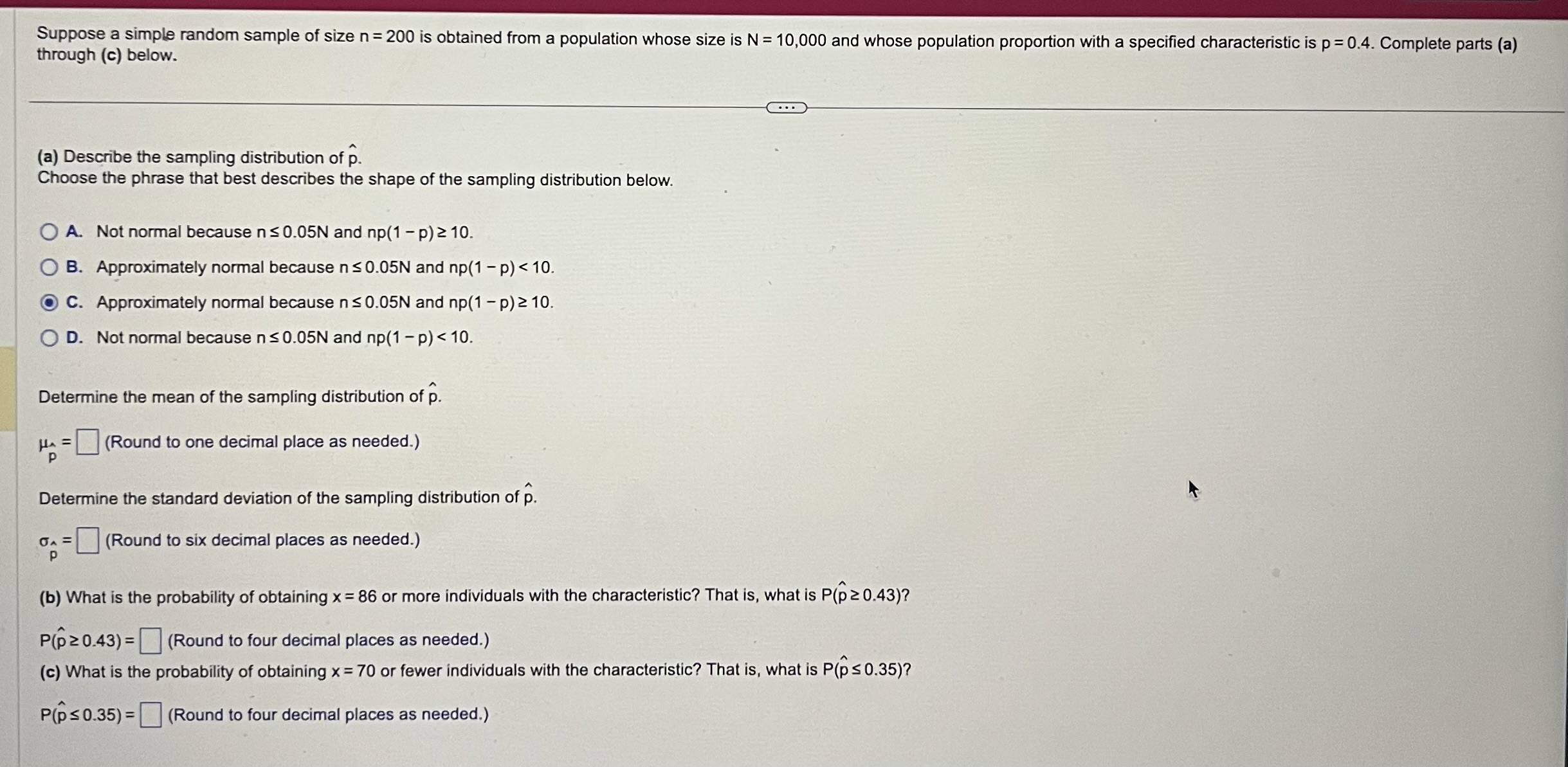 Solved Suppose a simple random sample of size n = 200 is | Chegg.com