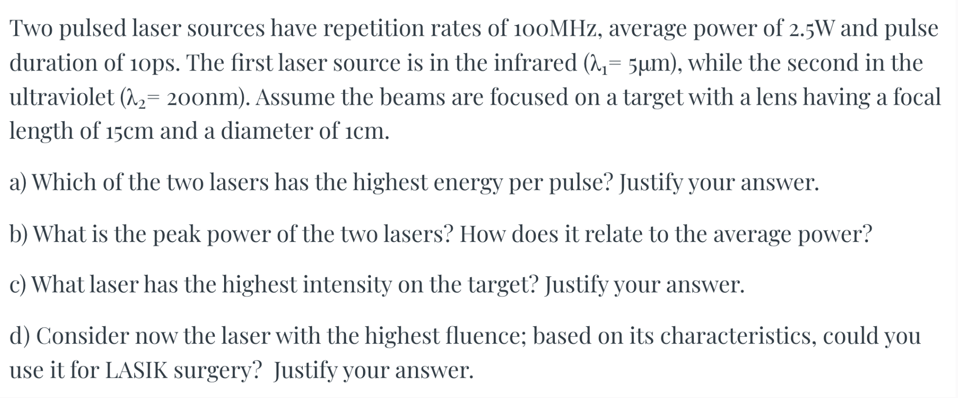 Solved Two pulsed laser sources have repetition rates of 100 | Chegg.com