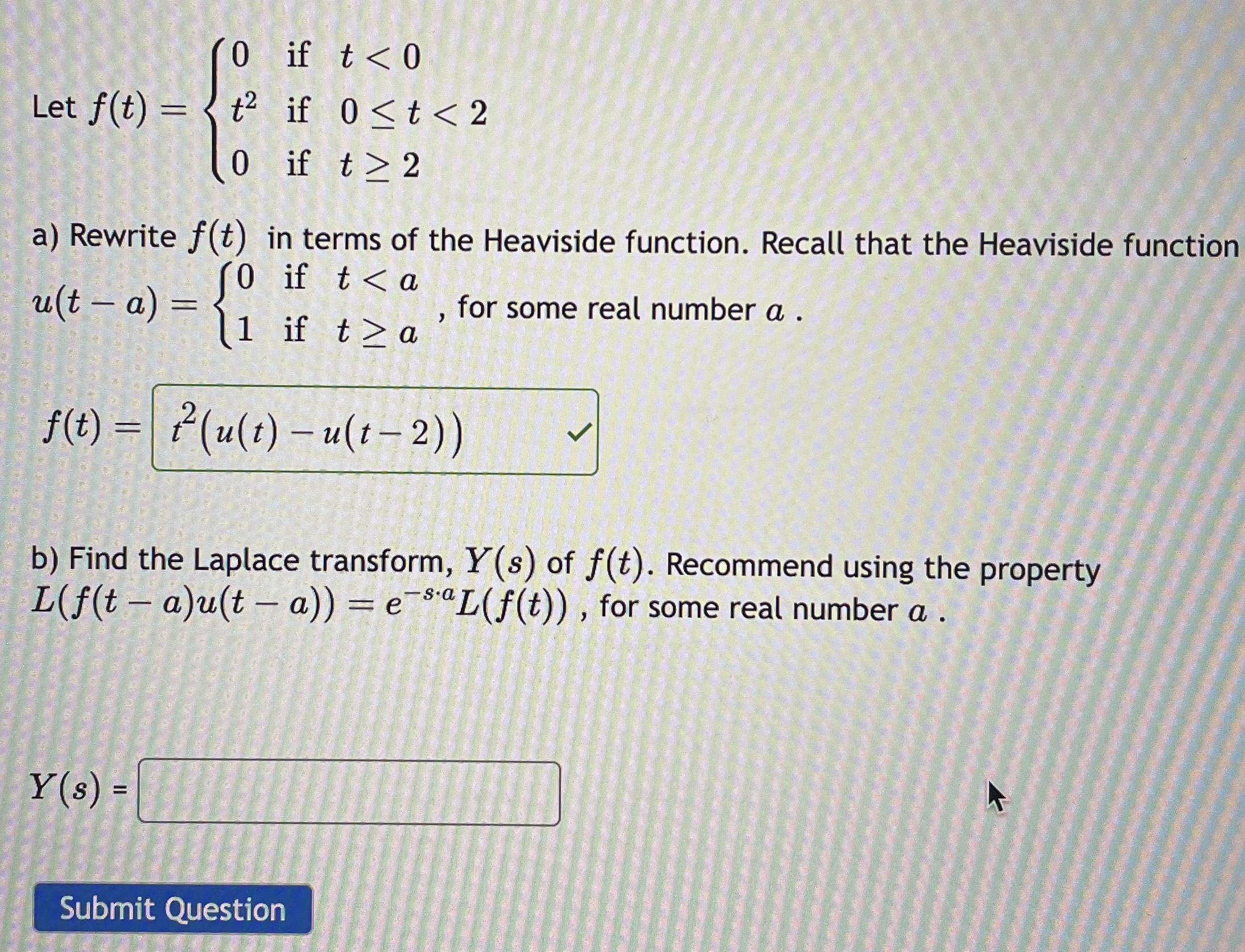 Solved Let f(t)=⎩⎨⎧0t20 if t