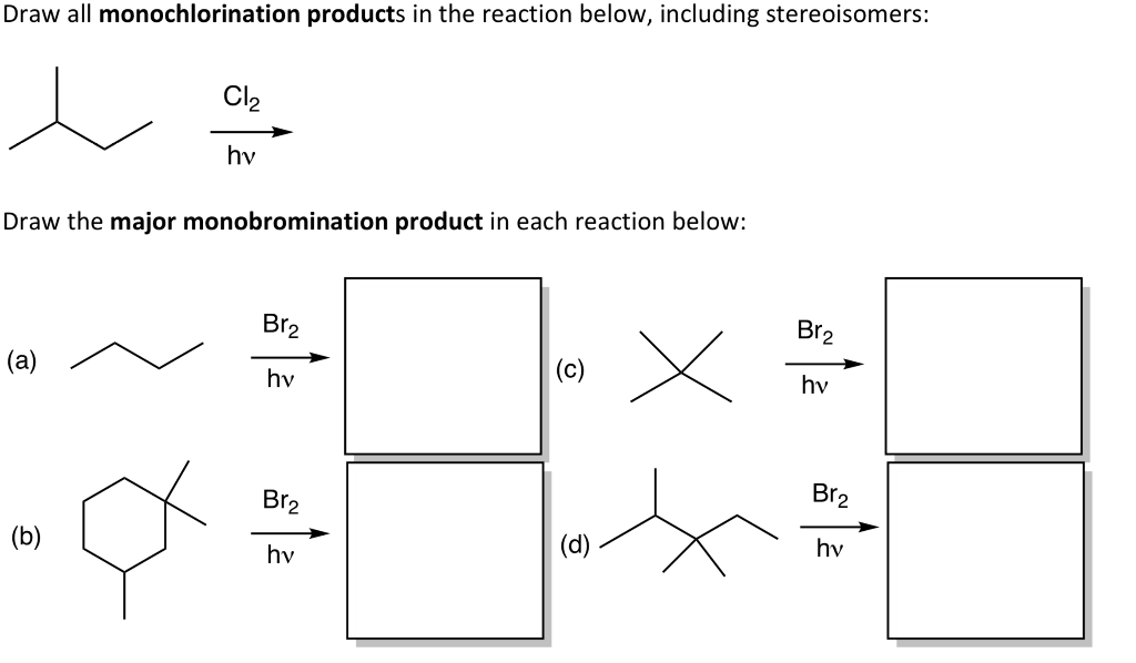 Solved Draw all monochlorination products in the reaction | Chegg.com
