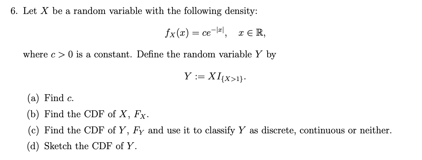 Solved 6. Let X be a random variable with the following | Chegg.com