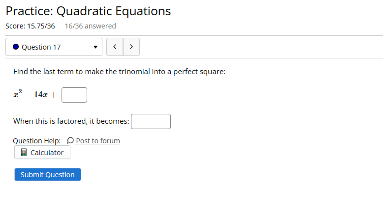 Solved Practice: Quadratic Equations Score: 15.75/3616/36 | Chegg.com