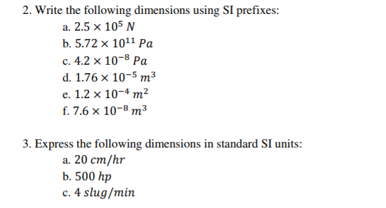 Solved 2. Write the following dimensions using SI prefixes: | Chegg.com