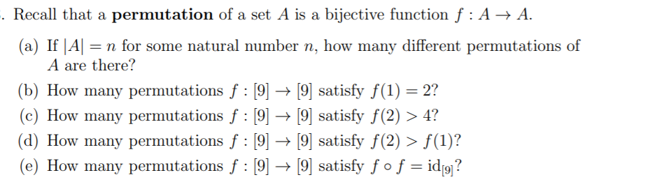 Solved Recall that a permutation of a set A is a bijective | Chegg.com