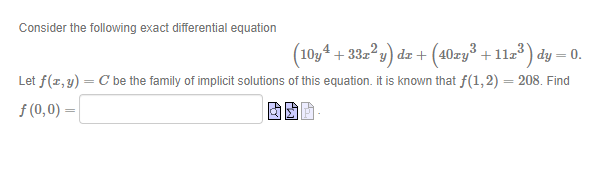 Solved Consider the following exact differential equation | Chegg.com