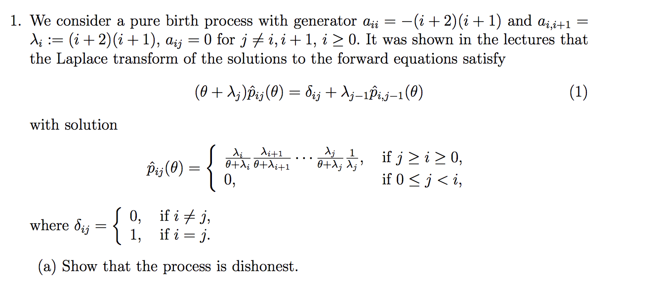 = 1. We consider a pure birth process with generator | Chegg.com