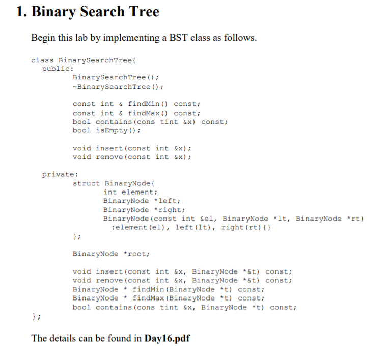 1. Binary Search Tree Begin this lab by implementing | Chegg.com