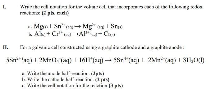 Solved 1. Write the cell notation for the voltaic cell that | Chegg.com