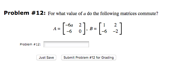 Solved Problem # 12: For what value of a do the following | Chegg.com