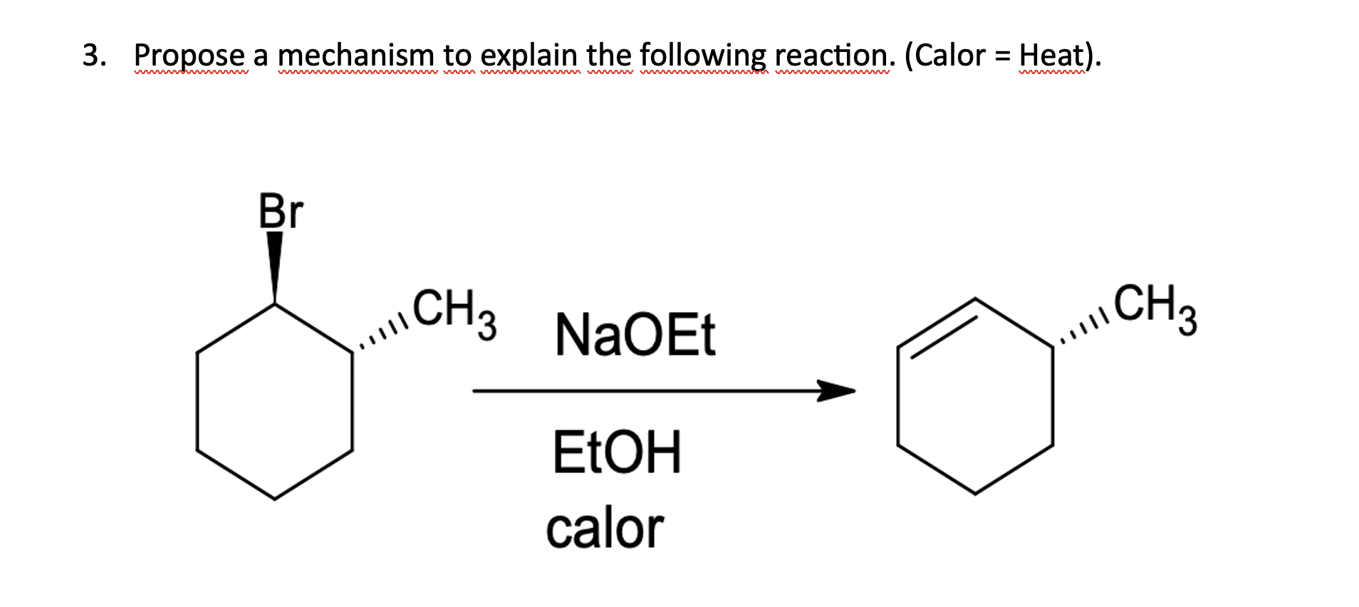 Solved 3. Propose a mechanism to explain the following | Chegg.com