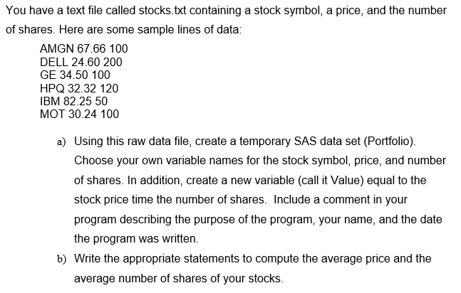 Solved You have a text file called stocks.txt containing a | Chegg.com