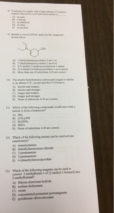 Solved 5) Treatment of a nitrile with a large amount of | Chegg.com