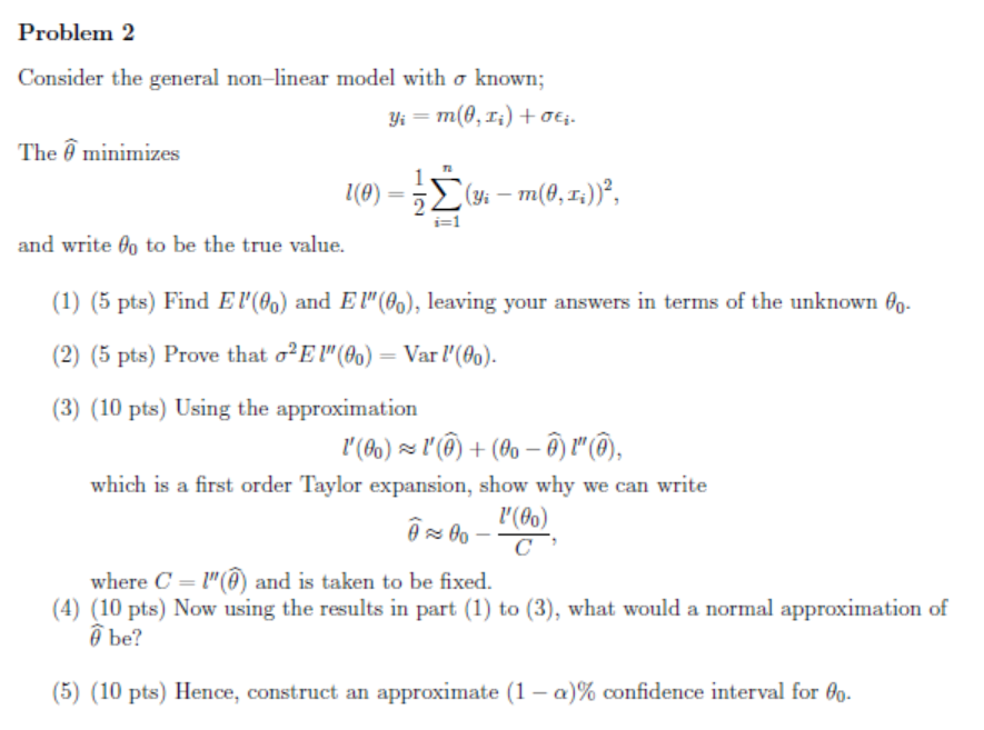 Solved Consider the general non-linear model with σ known; | Chegg.com