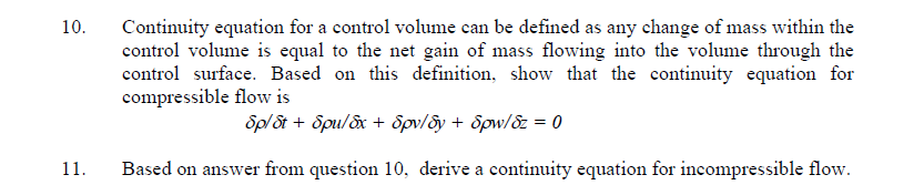 Solved 10. Continuity equation for a control volume can be | Chegg.com
