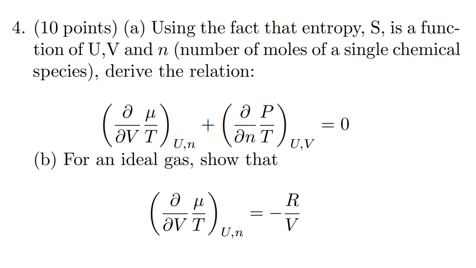 4. (10 points) (a) Using the fact that entropy, S, is | Chegg.com