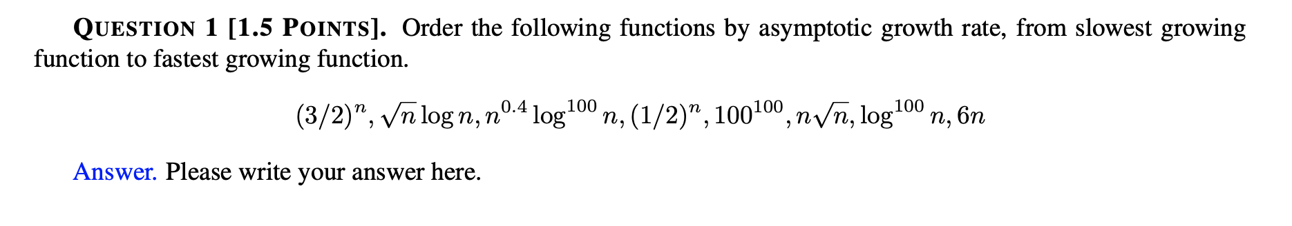 Solved QUESTION 1 [1.5 Points]. Order the following | Chegg.com