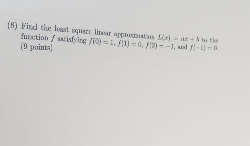 Solved (8) Find the least square linear approximation | Chegg.com