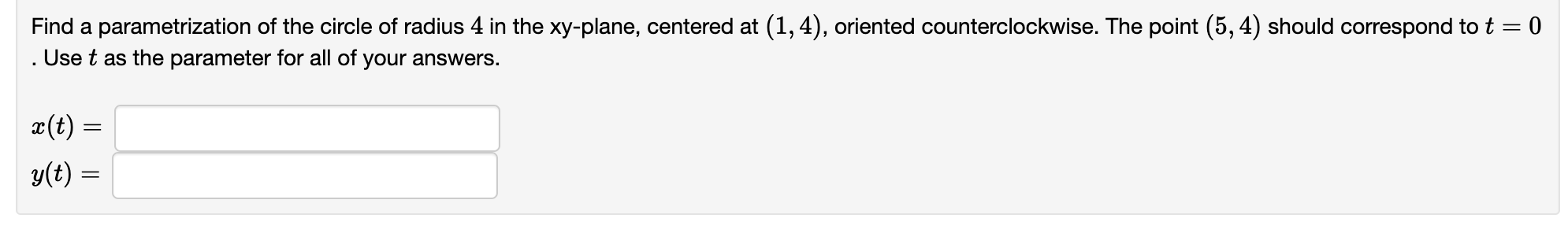 Solved Find a parametrization of the circle of radius 4 in | Chegg.com