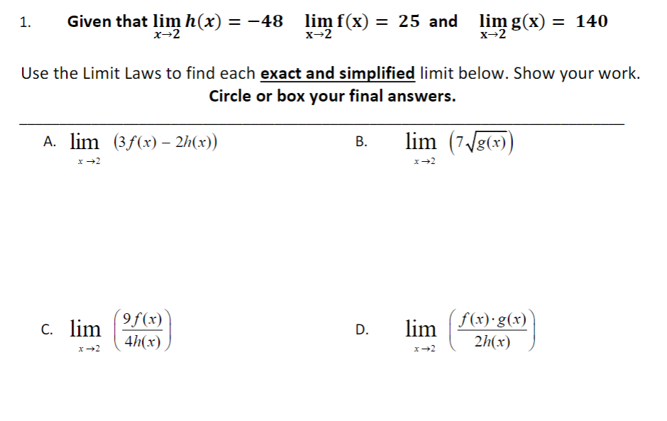 Solved Given that limx→2h(x)=-48limx→2f(x)=25 ﻿and | Chegg.com