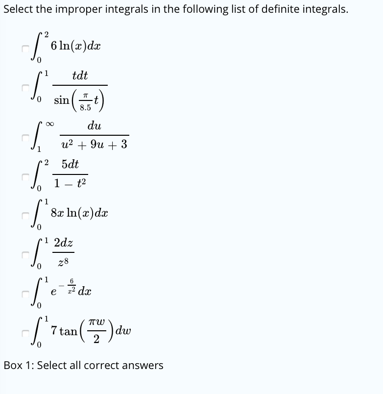 Solved Select the improper integrals in the following list | Chegg.com