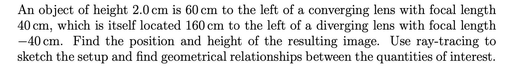 Solved An object of height 2.0 cm is 60 cm to the left of a | Chegg.com