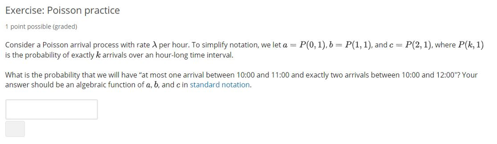 Solved Exercise: Poisson practice 1 point possible (graded) | Chegg.com
