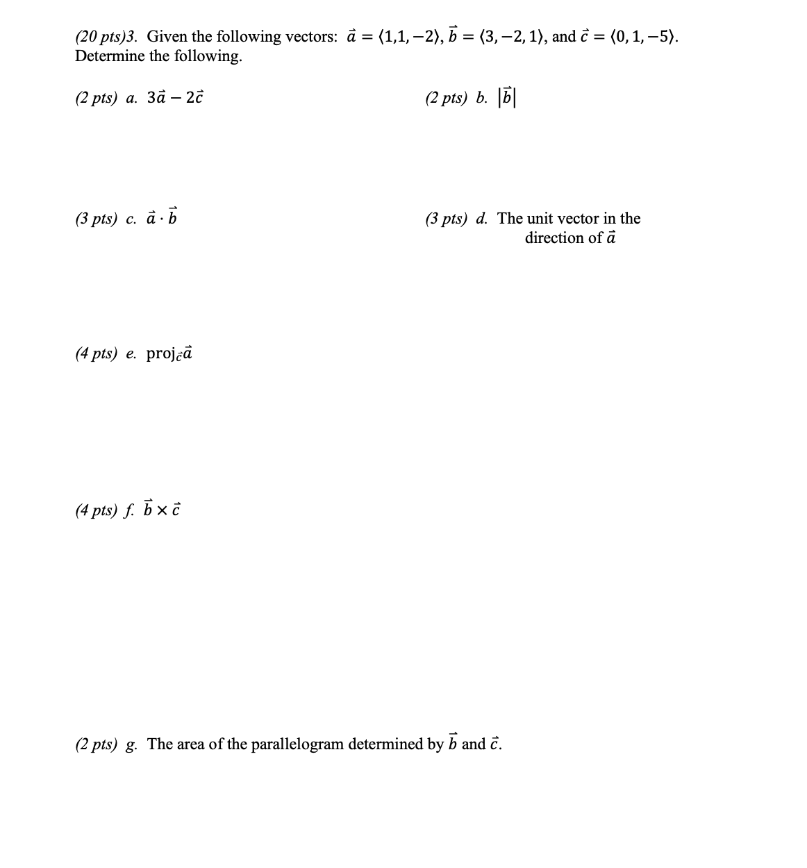 Solved (20 pts)3. Given the following vectors: | Chegg.com