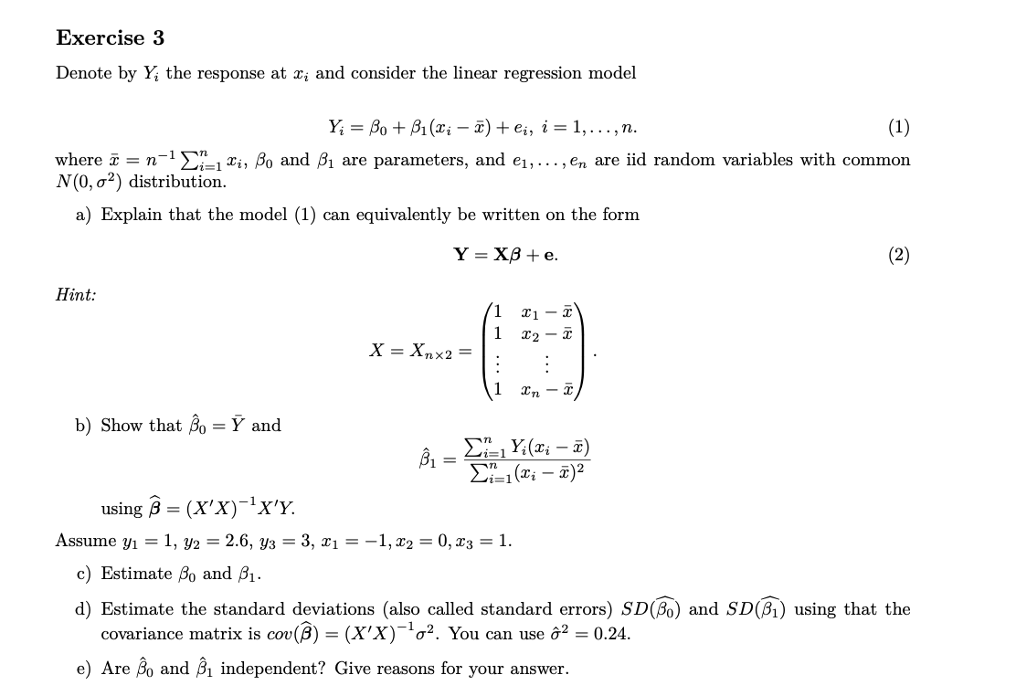 Solved Exercise 3 Denote by Y; the response at X; and | Chegg.com
