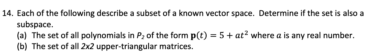 Solved 14. Each of the following describe a subset of a | Chegg.com