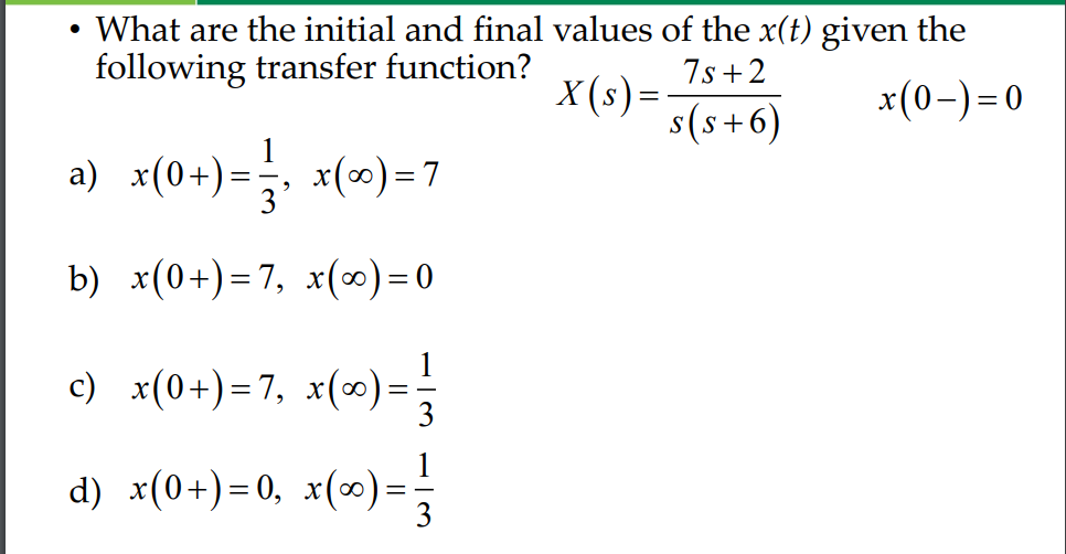 Solved - What are the initial and final values of the x(t) | Chegg.com
