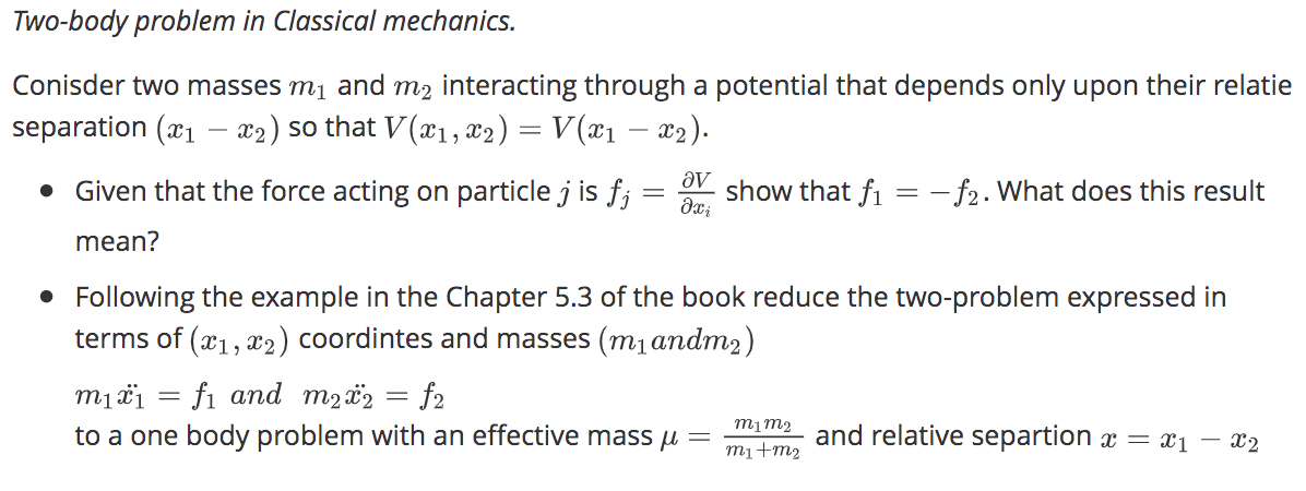 Solved Two-body problem in Classical mechanics. Conisder two | Chegg.com