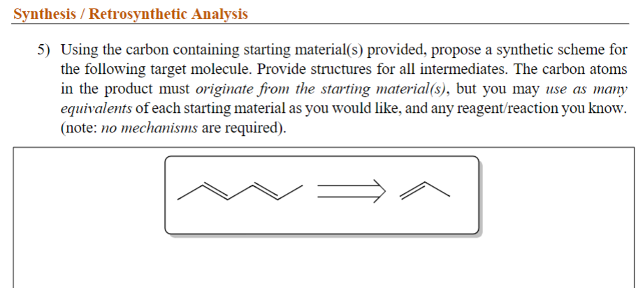 Solved Synthesis / ﻿Retrosynthetic AnalysisUsing the carbon | Chegg.com