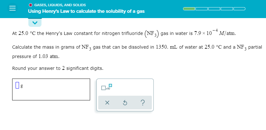 Solved O GASES, LIQUIDS, AND SOLIDS Using Henry's Law to | Chegg.com