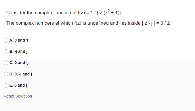 Solved Consider the complex function of f(z) = 1/[z (z2 + | Chegg.com
