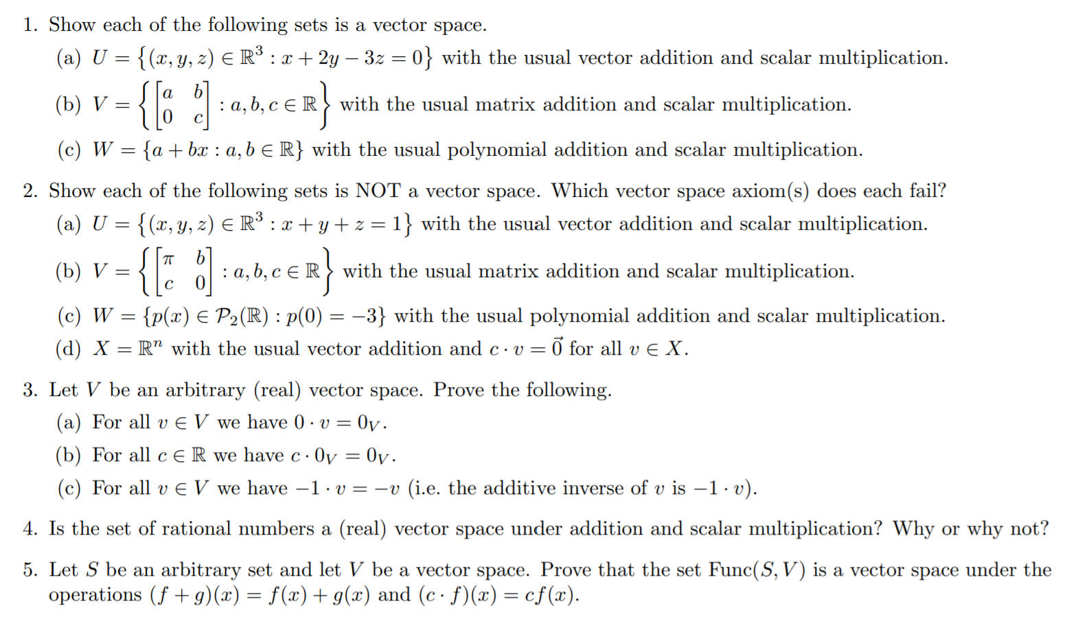 Solved 1. Show each of the following sets is a vector space. | Chegg.com