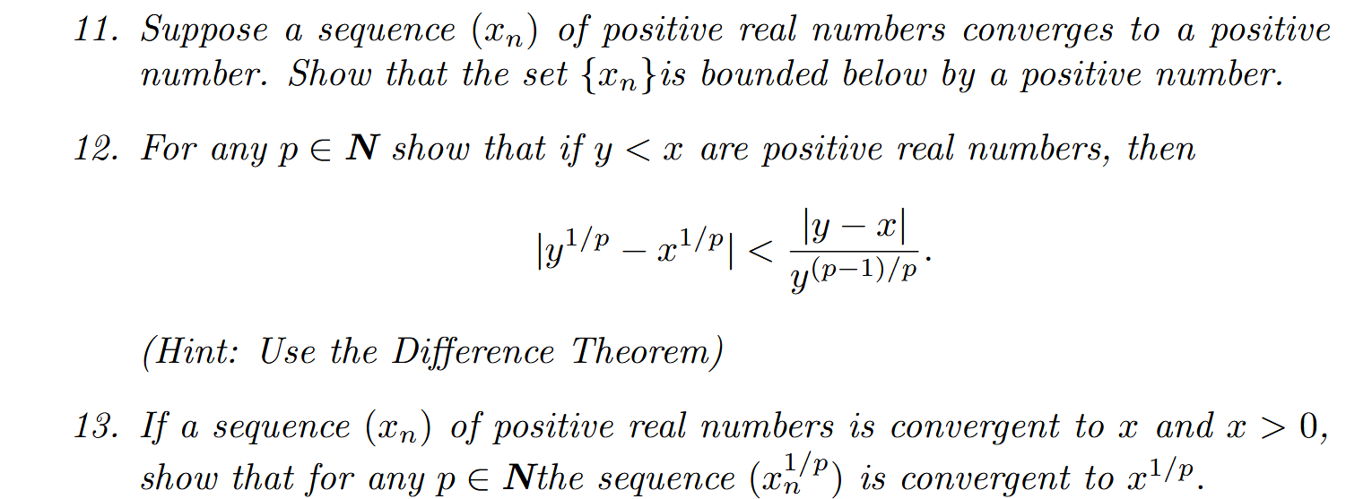 Solved 11. Suppose a sequence (xn) of positive real numbers | Chegg.com