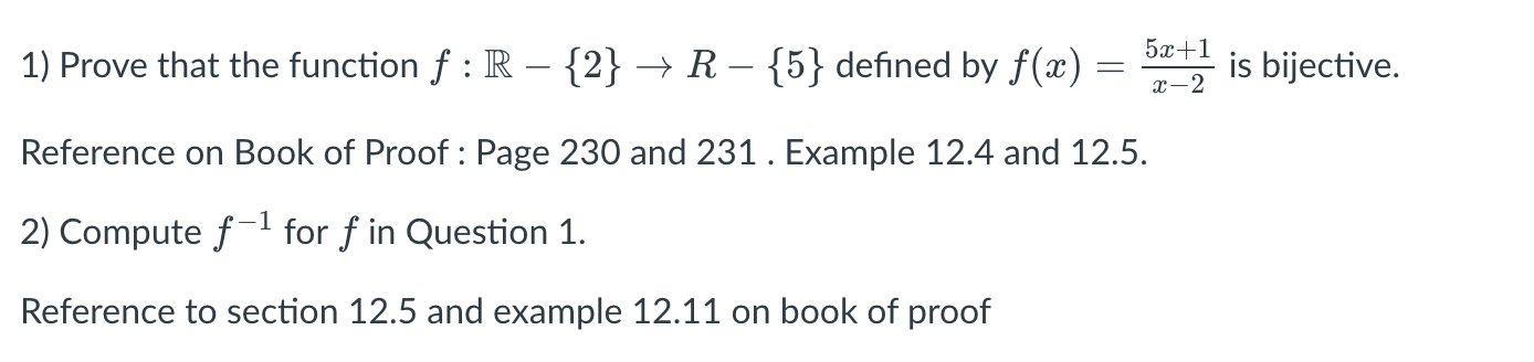 Solved 1 Prove That The Function F R {2} → R − {5}