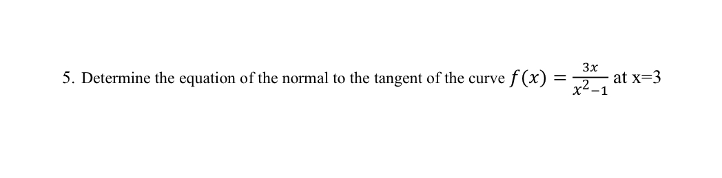 Solved Determine the equation of the normal to the tangent | Chegg.com