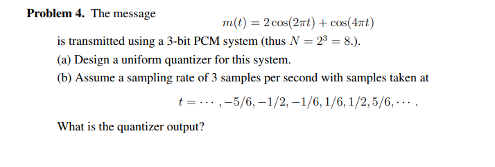 Solved bblem 4. The message m(t)=2cos(2πt)+cos(4πt) is | Chegg.com