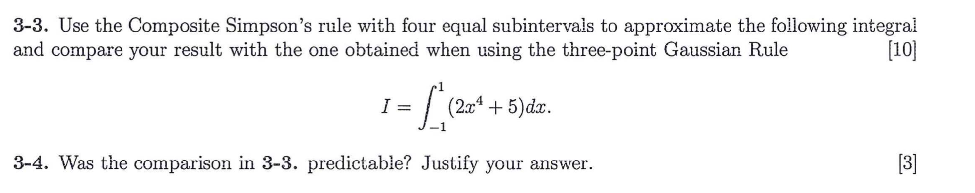 Solved 3-3. Use the Composite Simpson's rule with four equal | Chegg.com