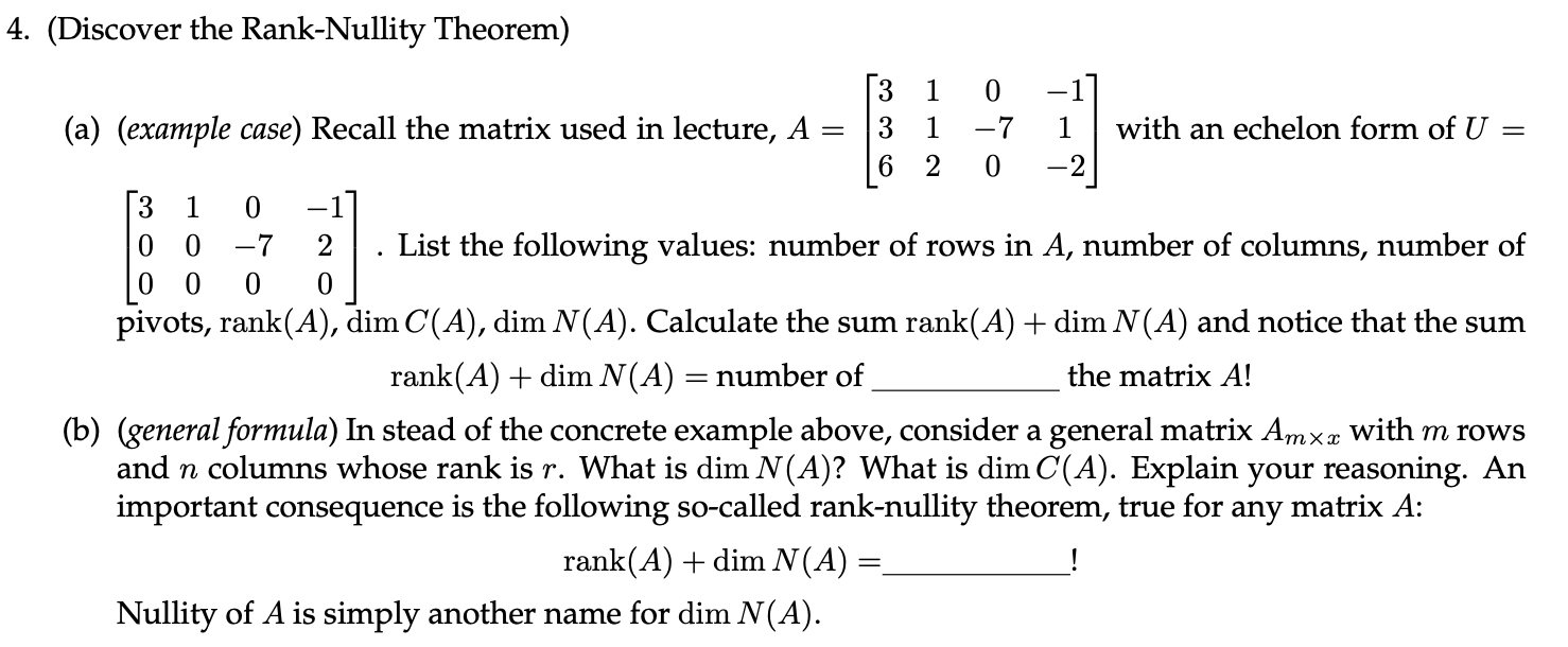 Solved 4. (Discover the Rank-Nullity Theorem) [3 1 0 -1] (a) | Chegg.com