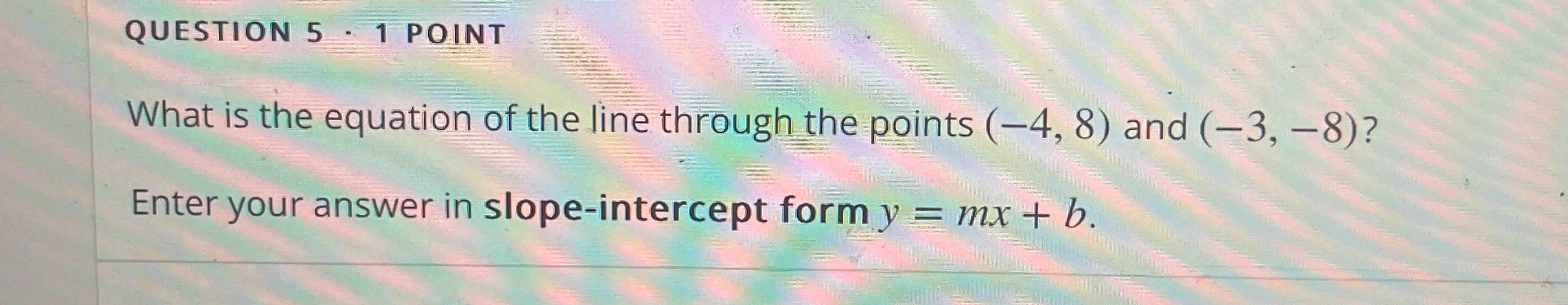 Solved QUESTION 5 - 1 ﻿POINTWhat is the equation of the line | Chegg.com