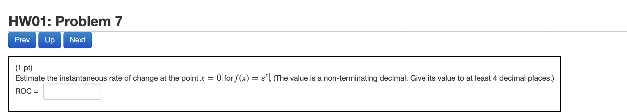 Solved HW01: Problem 7 Prev Up Next (1 pt) Estimate the | Chegg.com