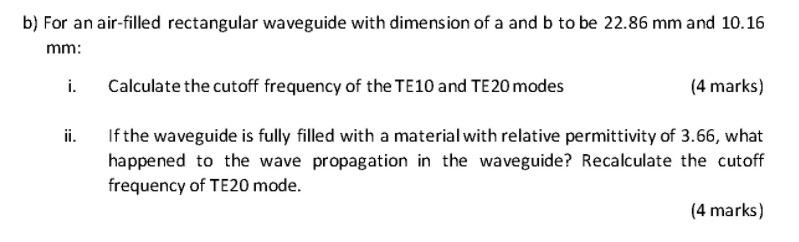 Solved b) For an air-filled rectangular waveguide with | Chegg.com