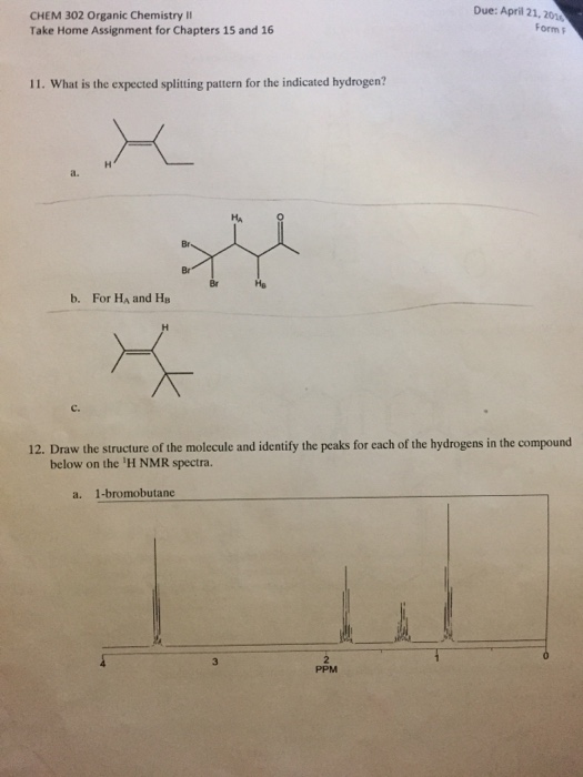Solved CHEM 302 Organic Chemistry Take Home Assignment for | Chegg.com