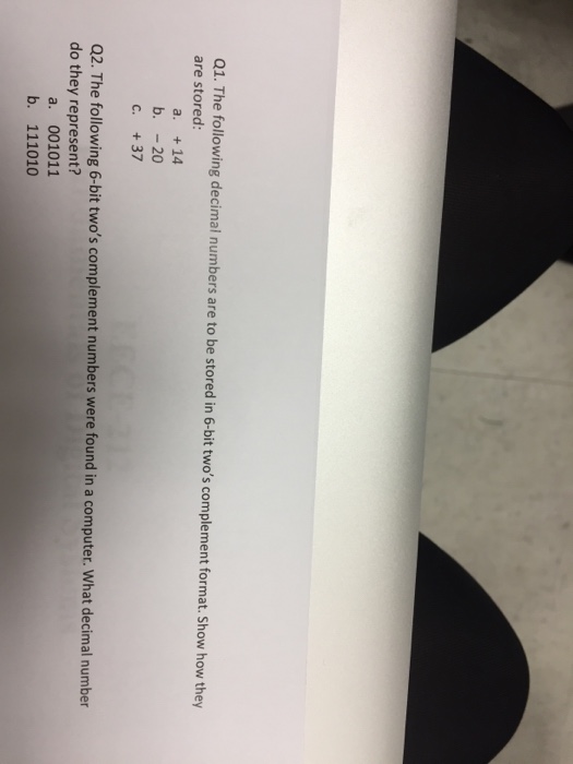 Solved The following decimal numbers are to be stored in | Chegg.com