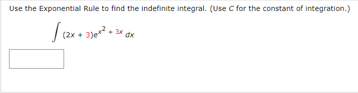 Solved Use the Exponential Rule to find the indefinite | Chegg.com