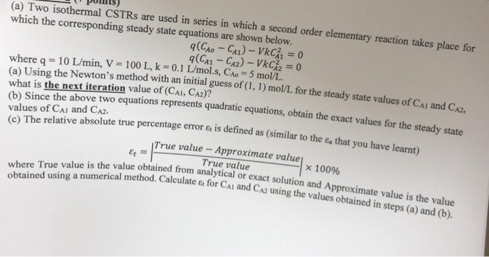 Solved (a) Two isothermal CSTRS are used in series in which | Chegg.com