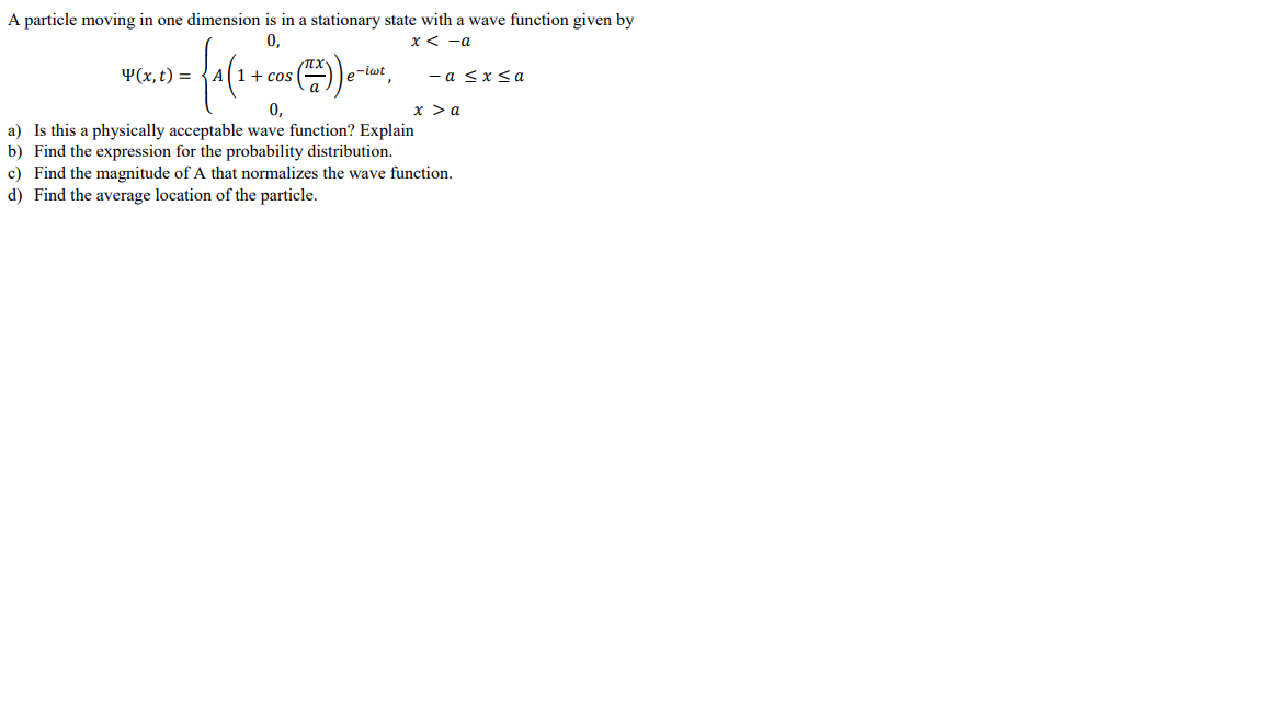 Solved A particle moving in one dimension is in a stationary | Chegg.com